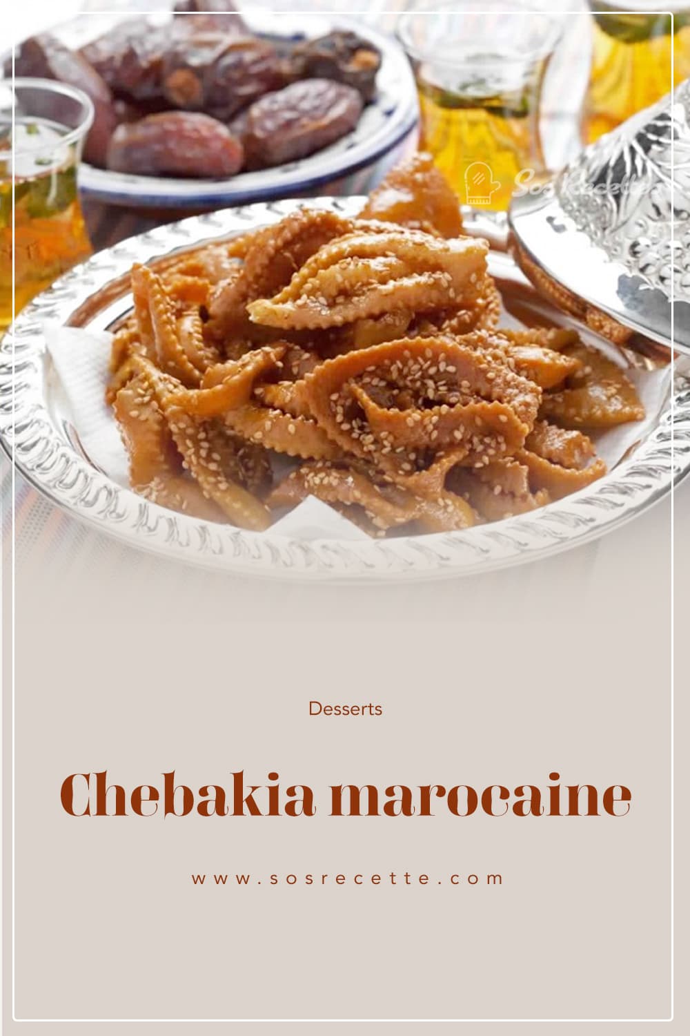 Recette Chebakia marocaine très facile - Sos Recette