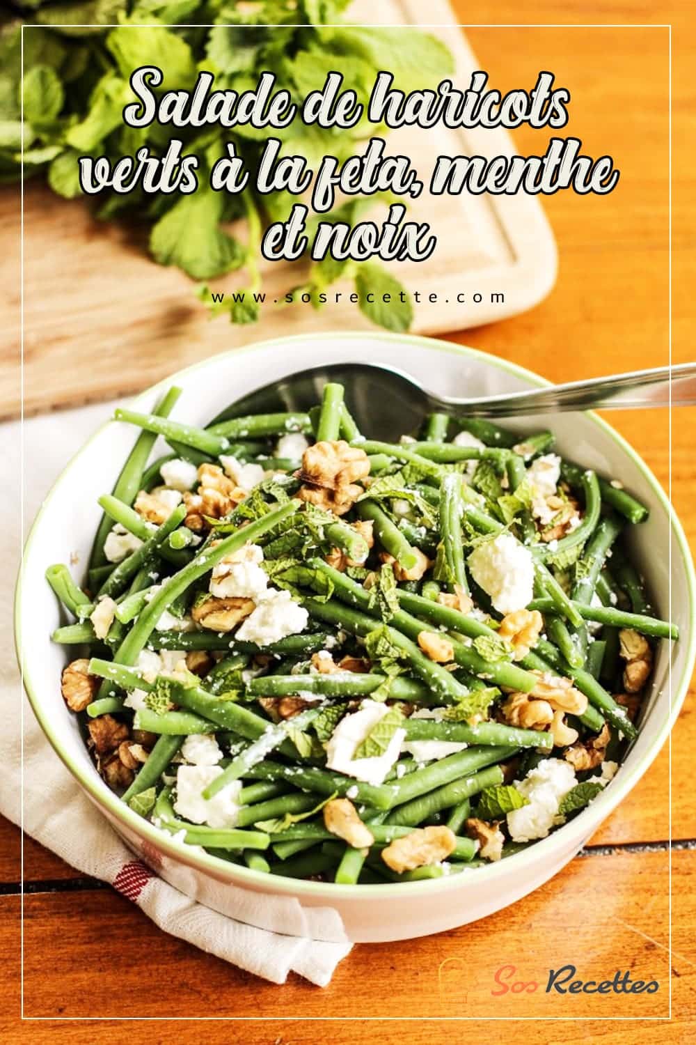 Salade de haricots verts à la feta, menthe et noix - Sos Recette