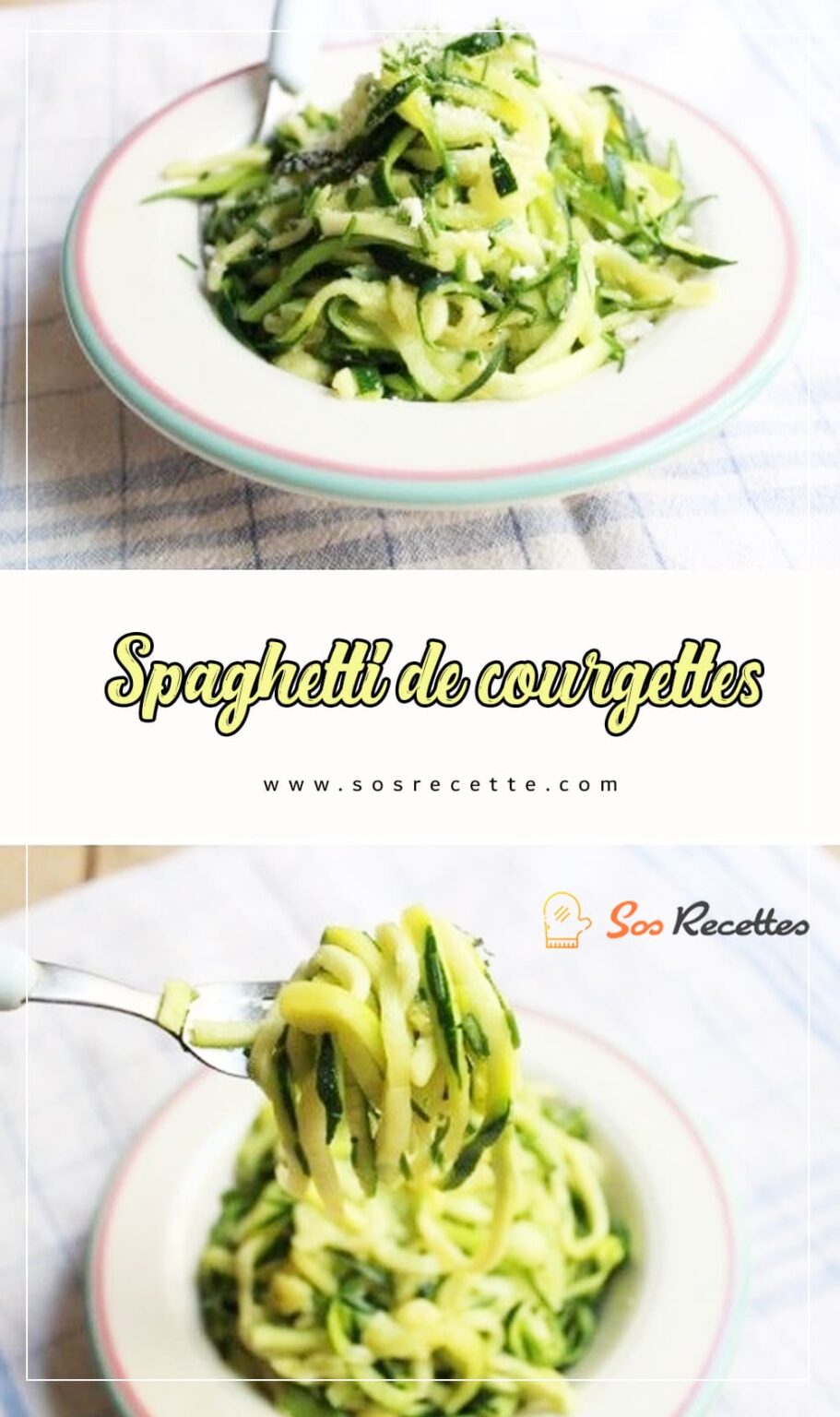 Spaghetti de courgettes - Sos Recette