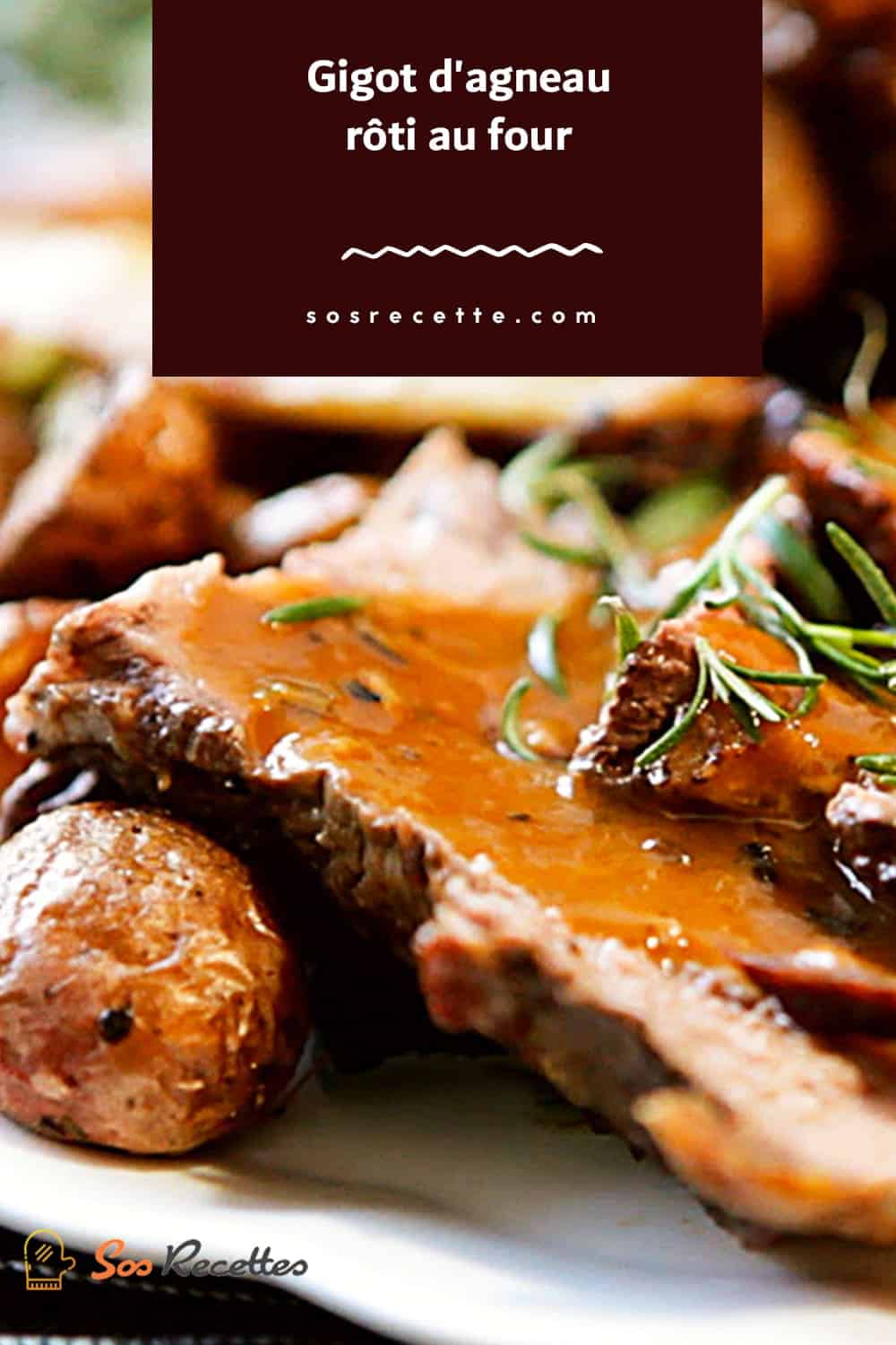 Gigot d'agneau rôti au four - Sos Recette